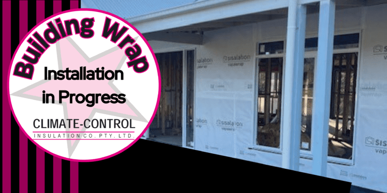 Building Wraps insulation with Climate Control Insulation